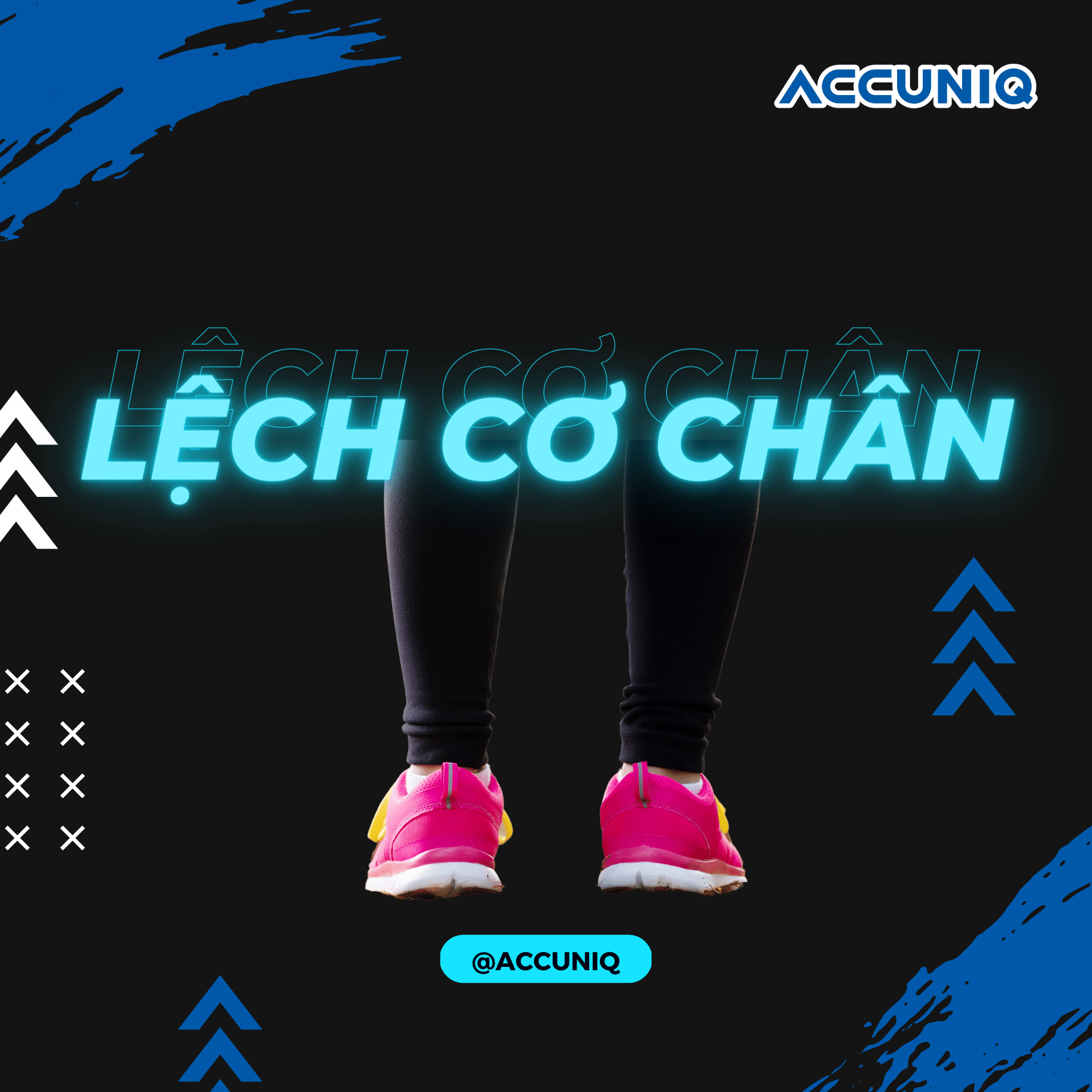 Nên làm gì khi bị lệch cơ chân? - ACCUNIQ
